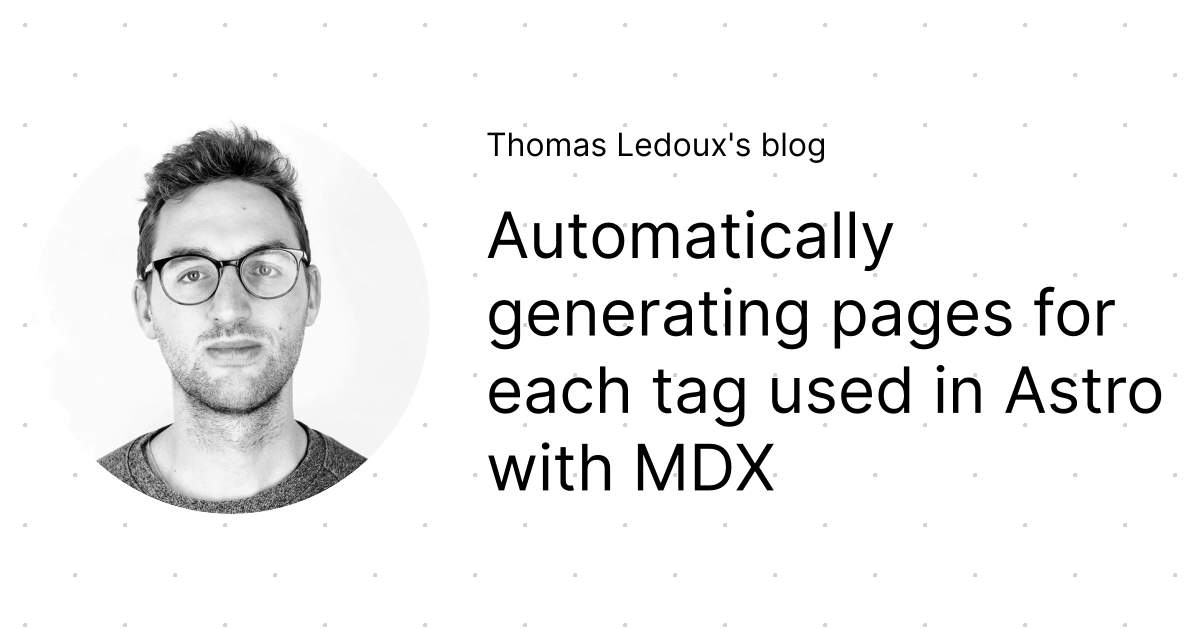 Automatically generating pages for each tag used in Astro with MDX